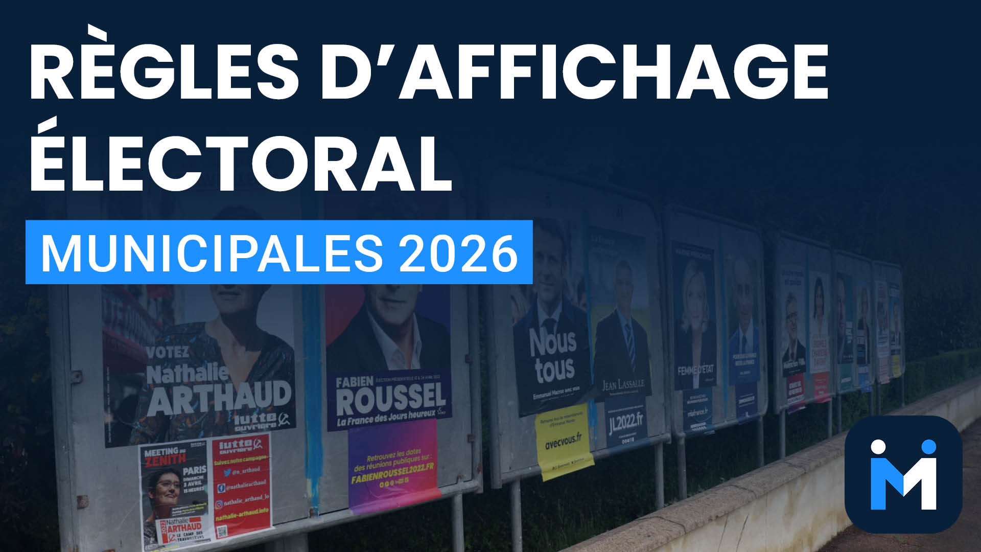 Affichage Électoral 2024 : Où et Comment Poser vos Affiches ...